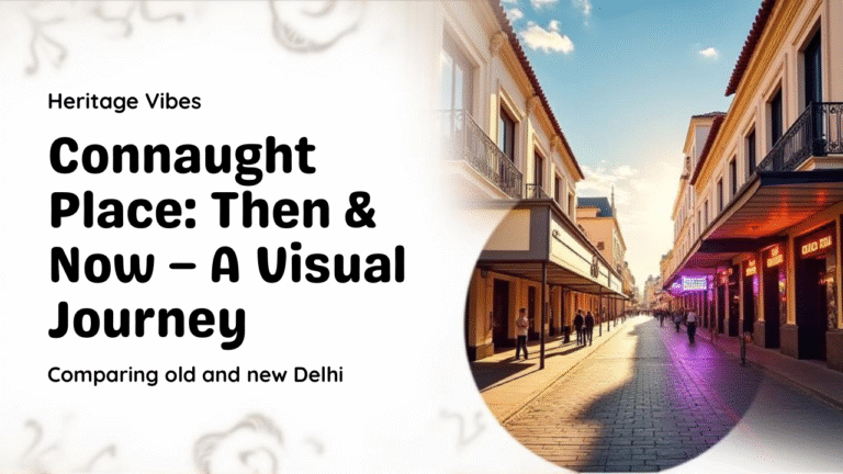The Transformation Of Connaught Place In Delhi Over The Years » Fulin Space